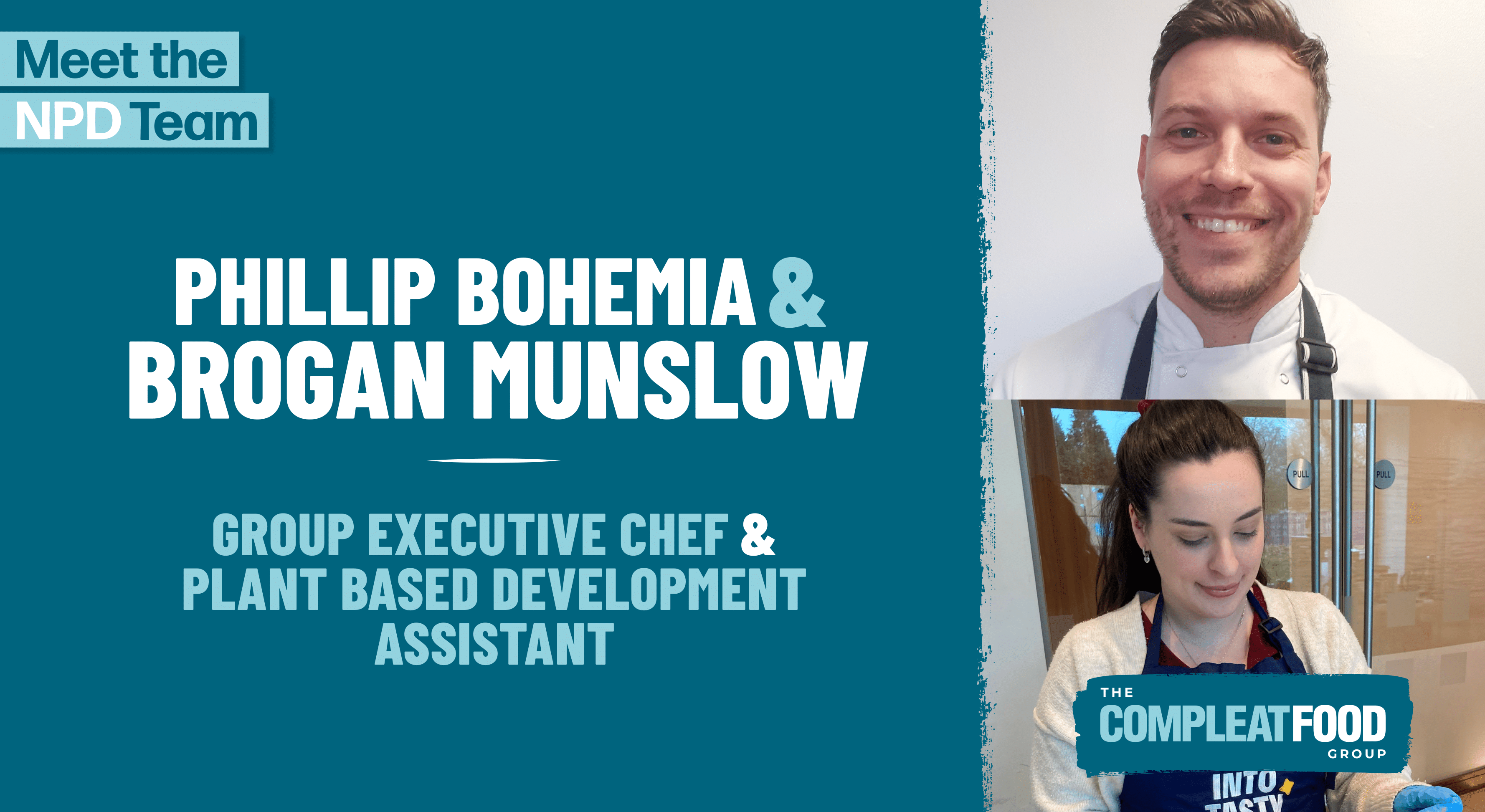 Meet our NPD team: Brogan Munslow and Phillip Bohemia · Compleat Food Group
